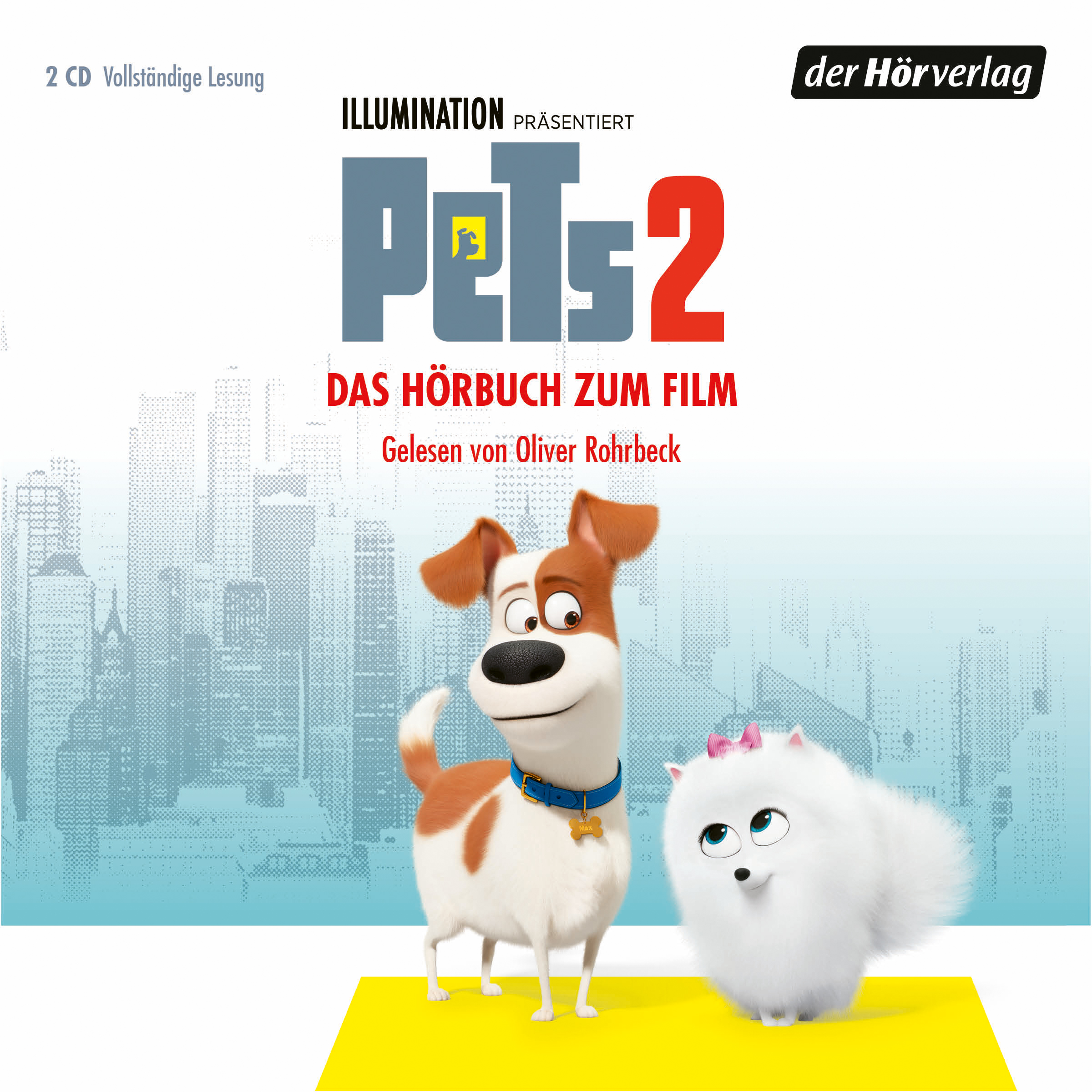 Pets 2. Das Hörbuch zum Film | Ohrenspitzer